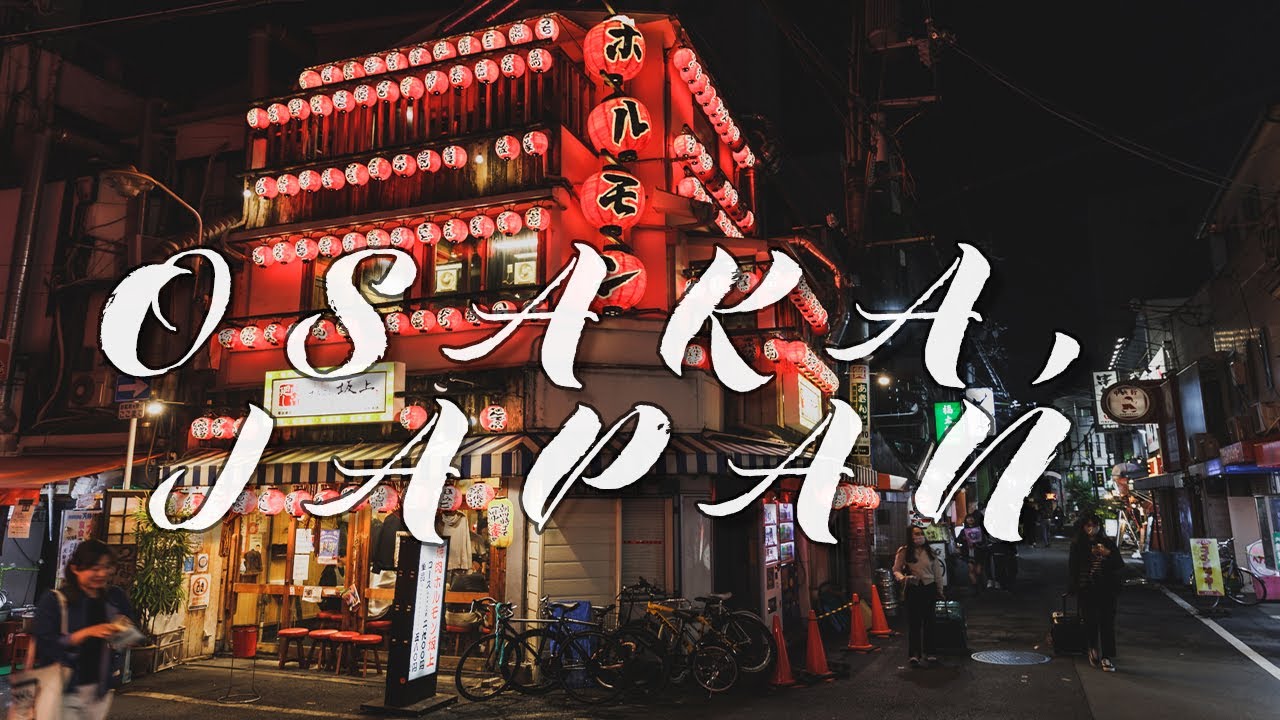 Osaka, Japan 2-day Highlight [4k] - YouTube