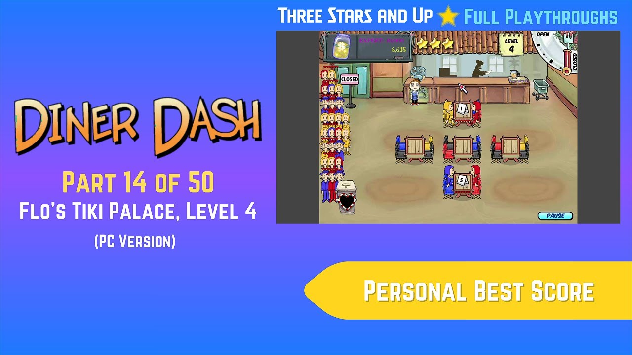Diner Dash (2003, PC) - Part 14 of 50: Flo's Tiki Palace, Level 4 - YouTube