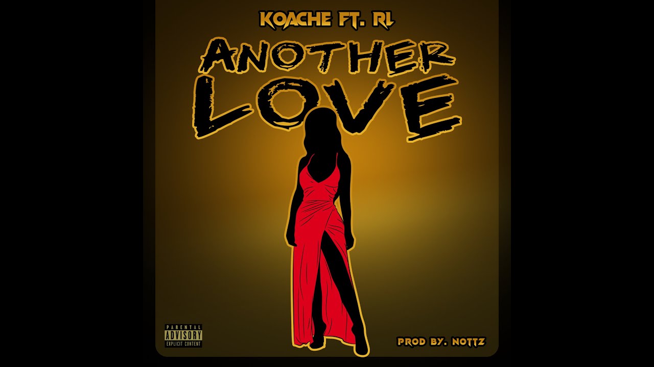 Another Love - Koache Ft. RL (Prod by. Nottz) - YouTube
