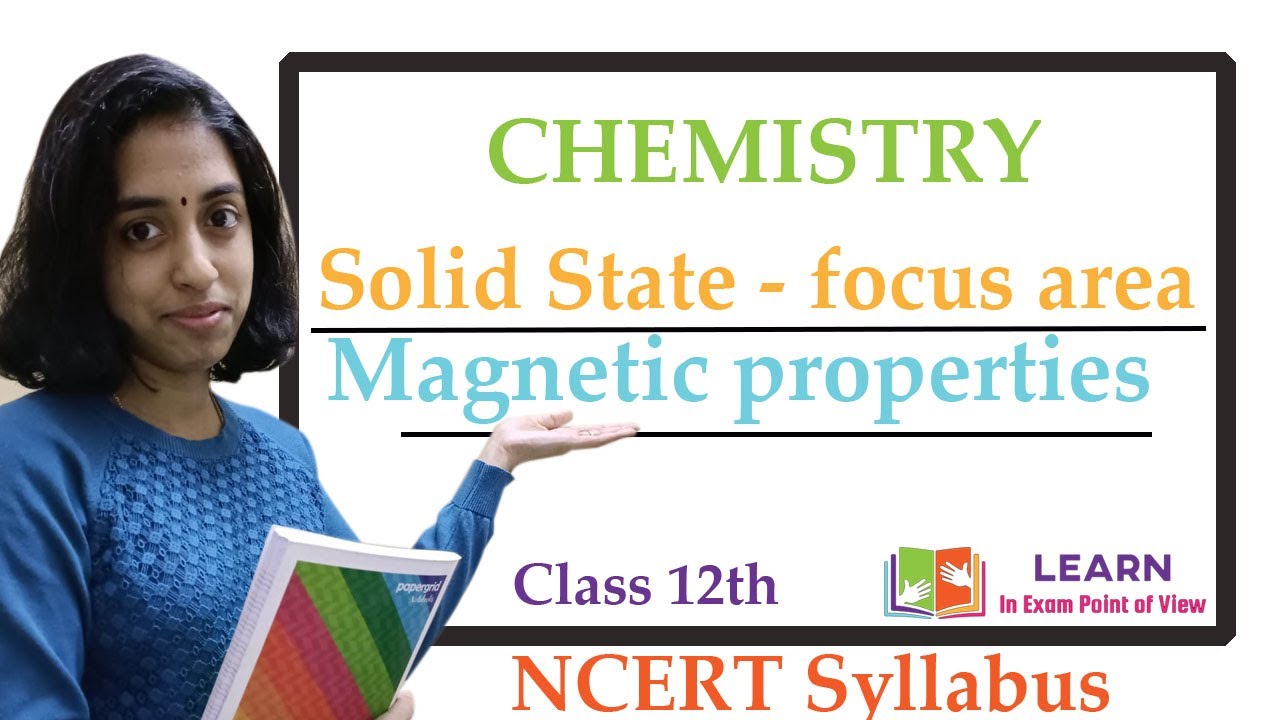 Class 12 || Chemistry || NCERT || SOLID STATE || Magnetic properties ...