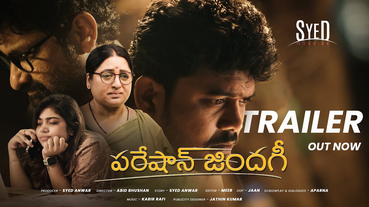 PARESHAAN ZINDAGI | TRAILER | SYED STUDIO | WEB SERIES | TELUGU | ABID ...