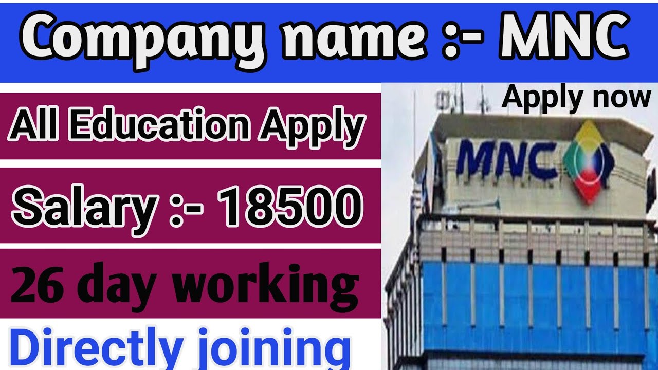 MNC company job All Education apply | Directly joining | MNC job | Job ...