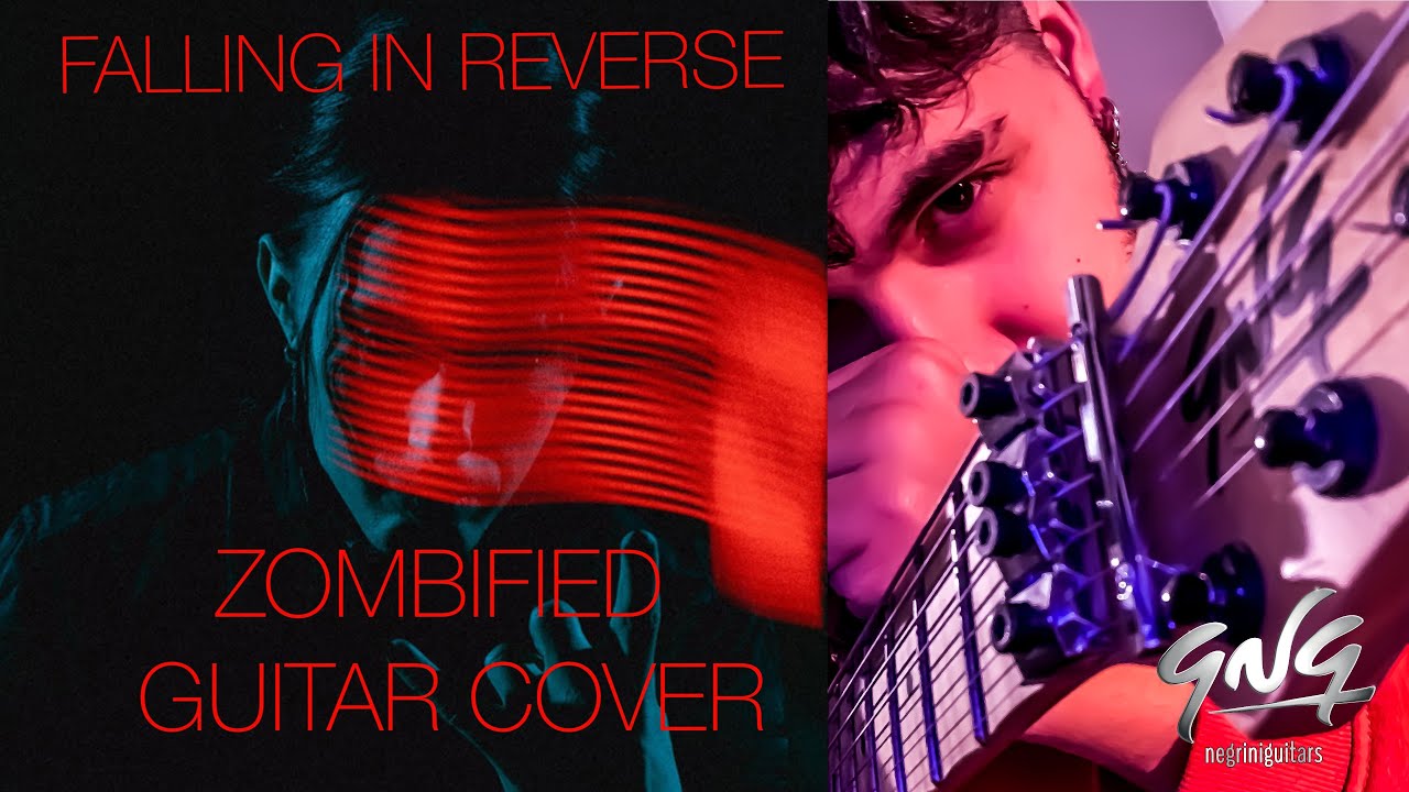 FALLING IN REVERSE - ZOMBIFIED - GUITAR COVER | GNG GUITAR MORGOTH - 7 ...