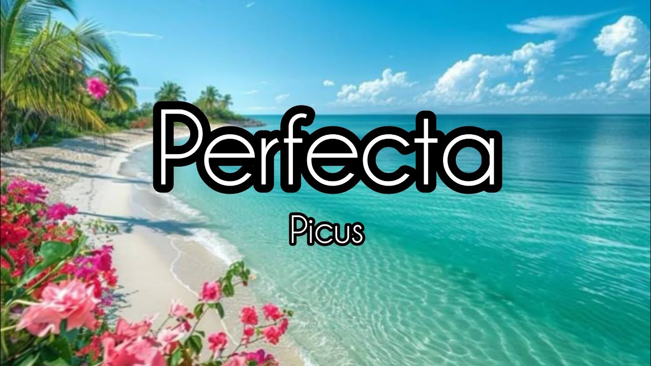 Perfecta - Letra completa - YouTube