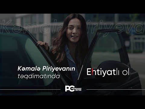 Ehtiyatlı ol layihəsi | Kəmalə Piriyeva | 1.Bölüm