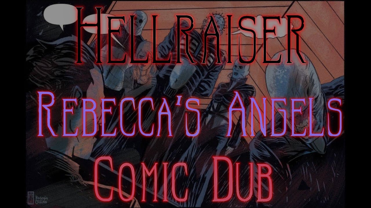 Hellraiser - Rebecca's Angels (Comic Dub) - YouTube