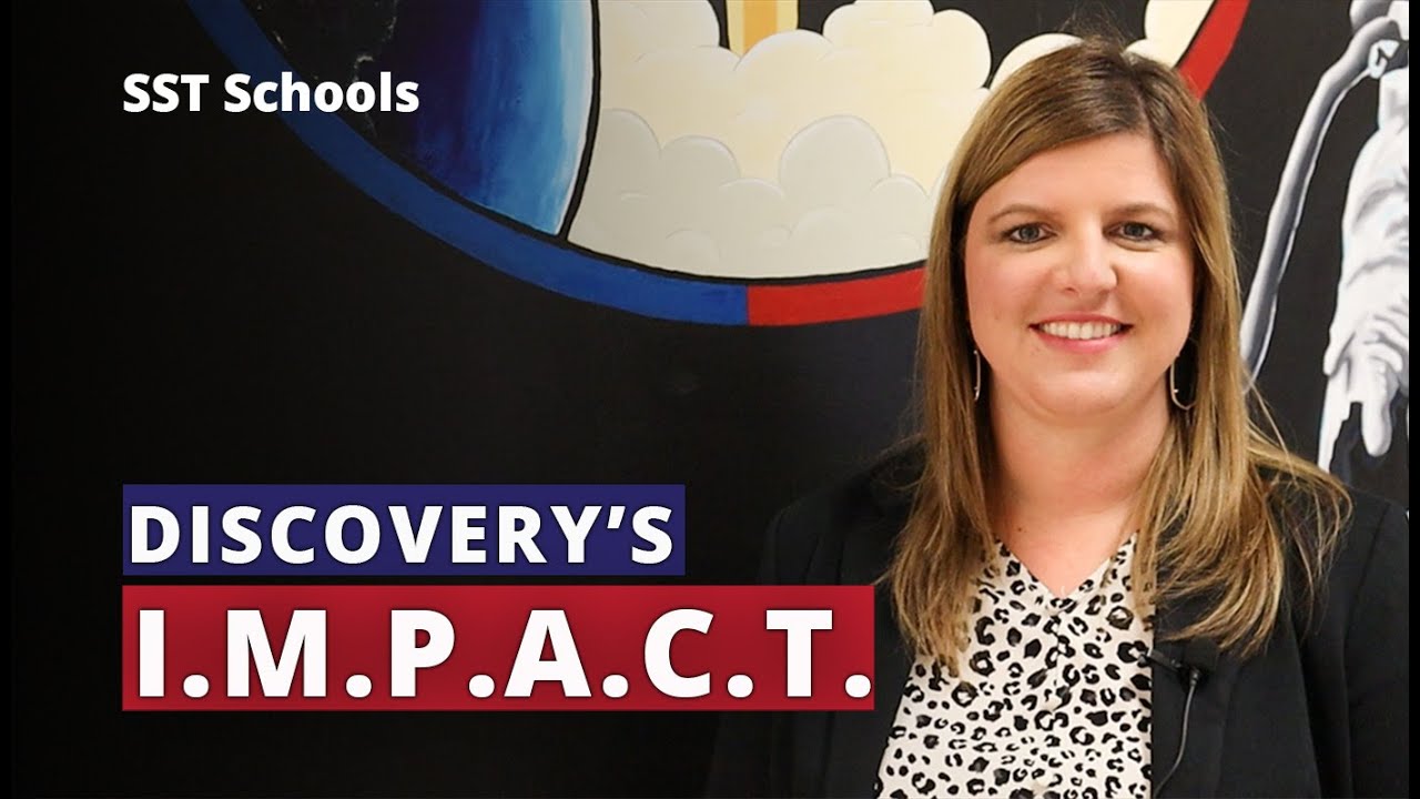 3 Quick Points about SST Discovery's Campus, School Culture, and IMPACT ...