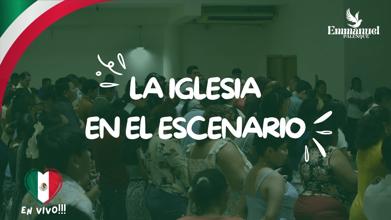 LA IGLESIA EN EL ESCENARIO | EMMANUEL PALENQUE | - YouTube