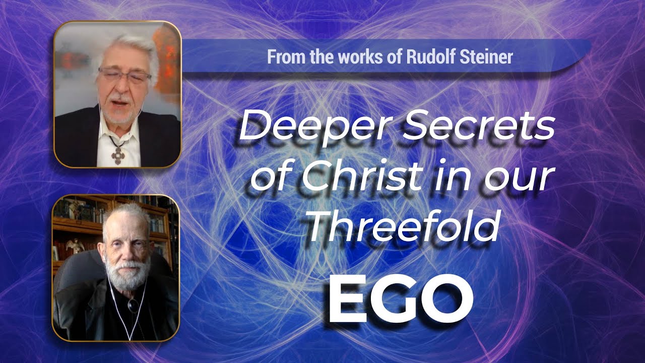 Deeper Secrets of Christ in Our Threefold Ego - YouTube