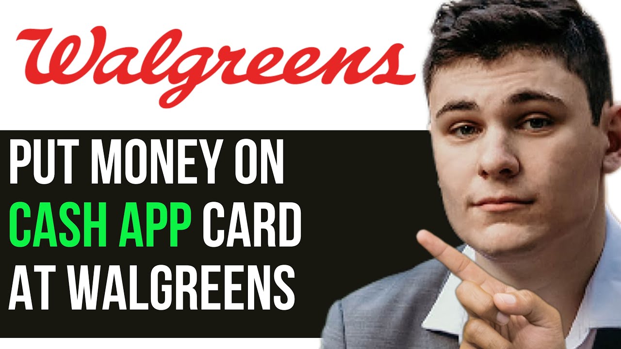 HOW TO PUT MONEY ON CASH APP CARD AT WALGREENS 2025! (FULL GUIDE) - YouTube