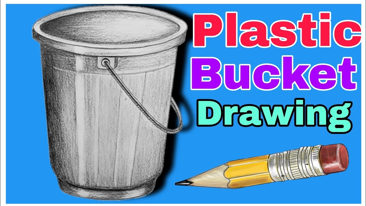 bucket drawing/how to draw plastic bucket easy/प्लास्टिक की बाल्टी ...