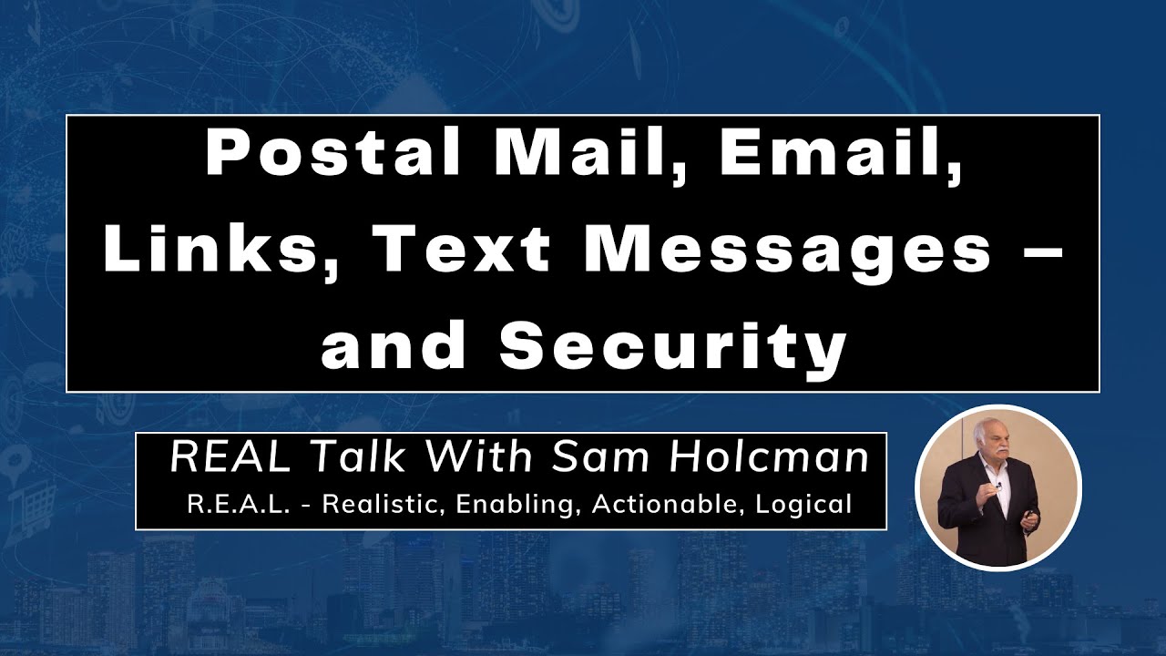 Postal Mail, Email, Links, Text Messages – and Security - YouTube
