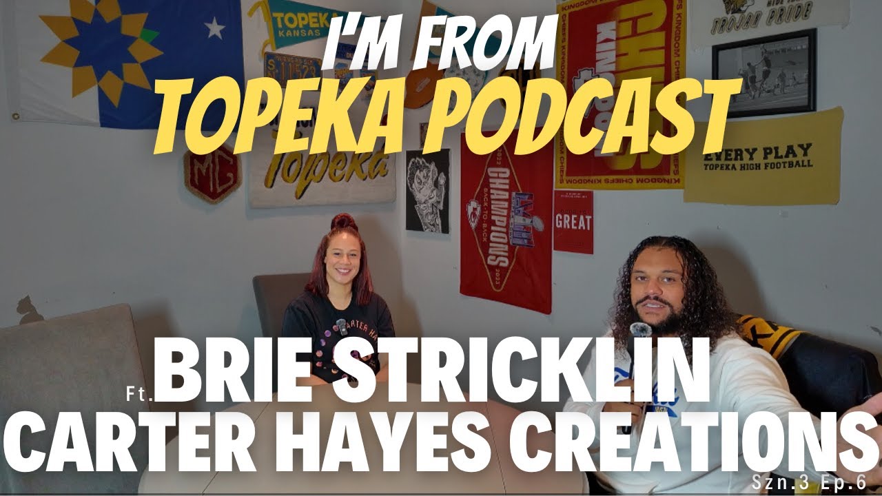 I'm From Topeka Szn.3 Ep.6 | Brie Stricklin w/ Cater Hayes Creations ...