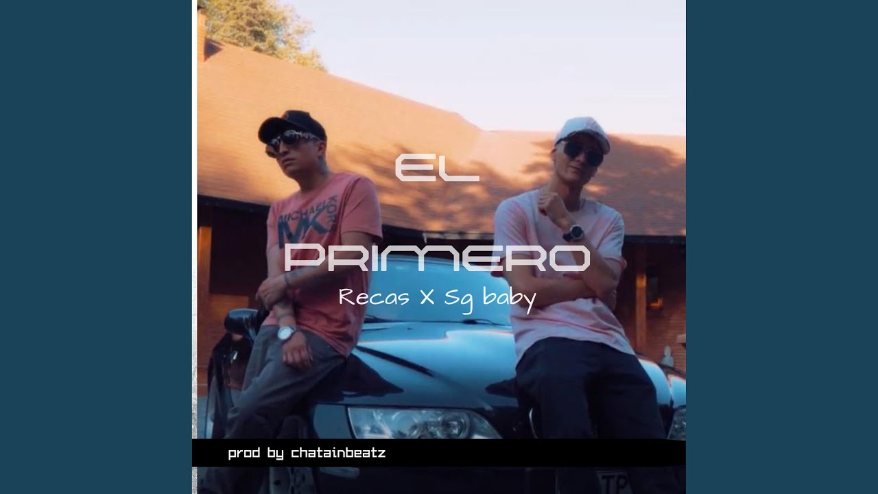 El primero (feat. Sg baby) - YouTube