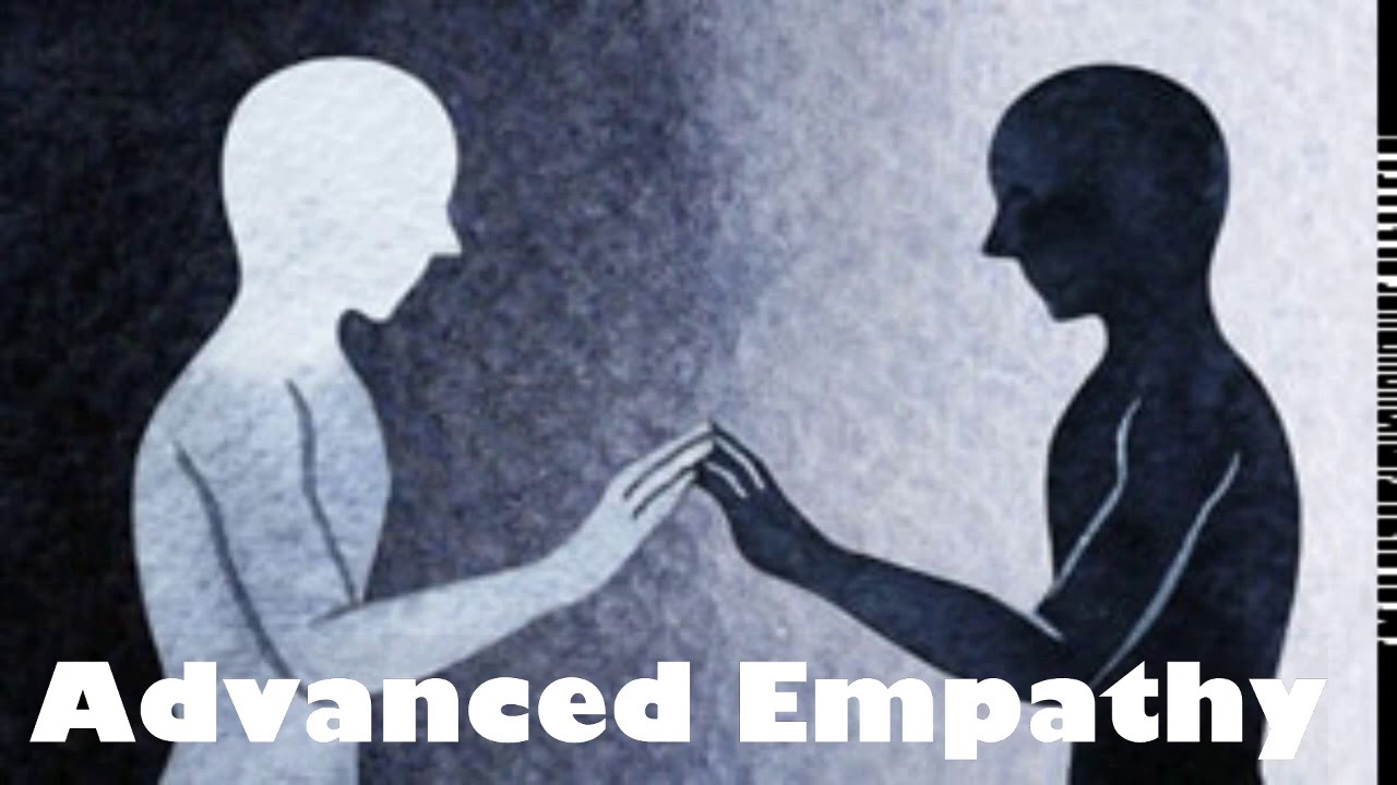 Advanced empathy - YouTube