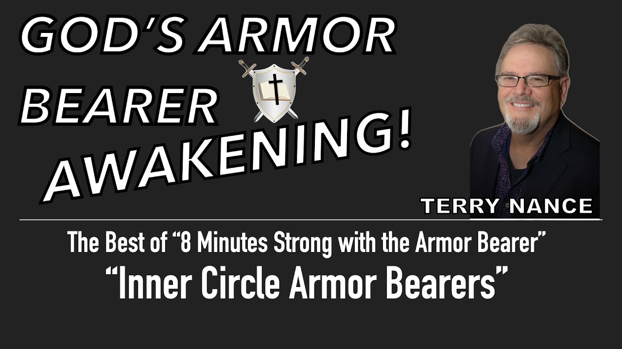The Best of 8 Minutes Strong with the Armor Bearer: Inner Circle Armor ...