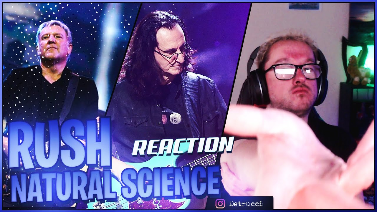 Rush Natural Science Live Reaction | S - YouTube