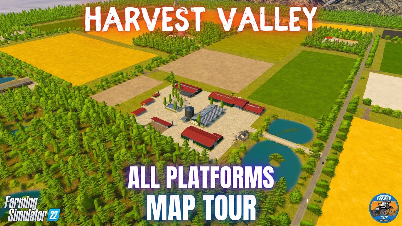 HARVEST VALLEY - Map Tour - Farming Simulator 22 - YouTube
