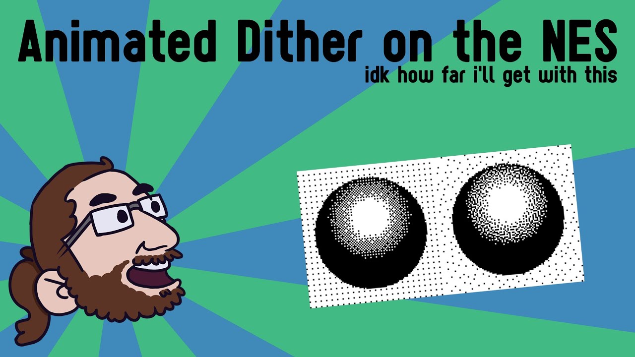 Animated Dithering on the NES - YouTube