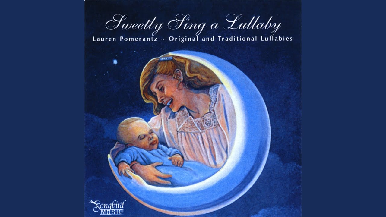 Sweetly Sing a Lullaby - YouTube