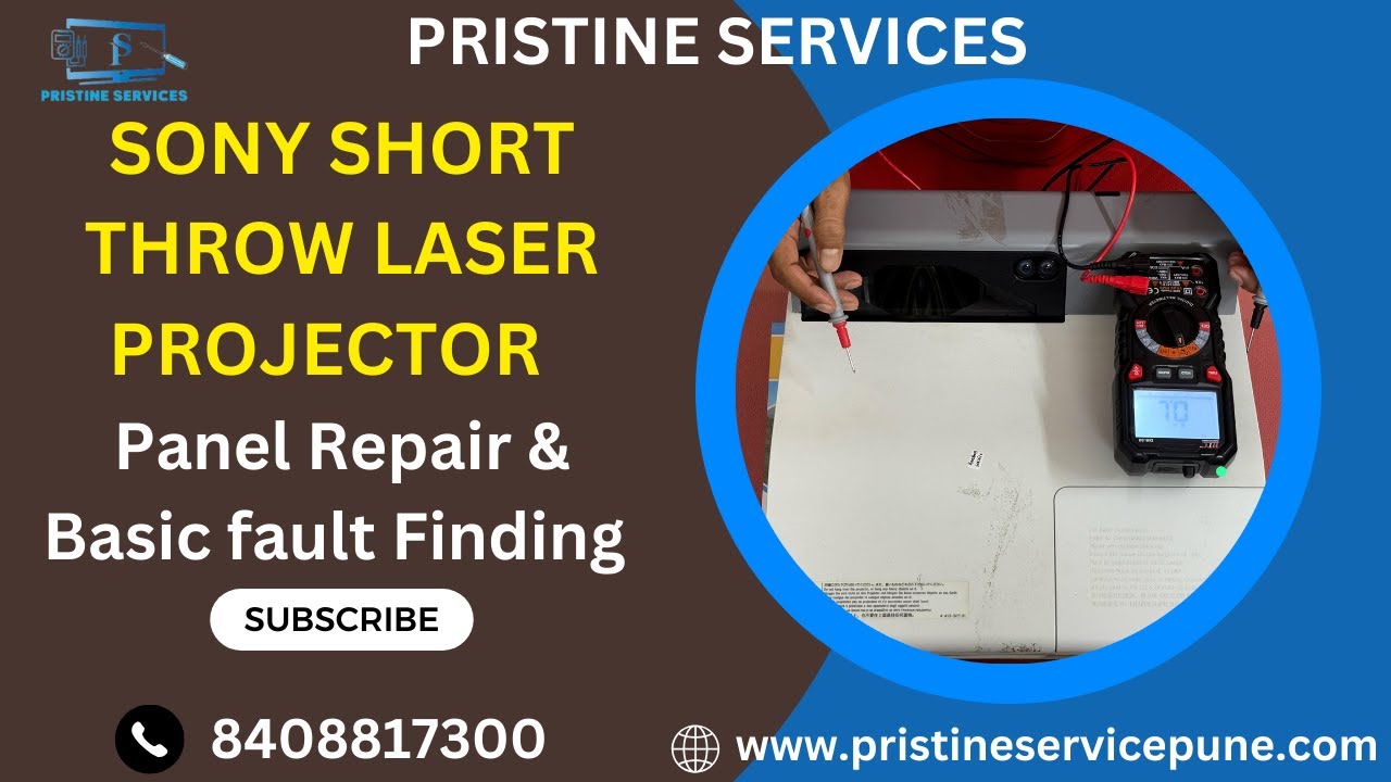 Sony Short Throw Laser Projector,Panel Repair & Basic Fault Finding ...