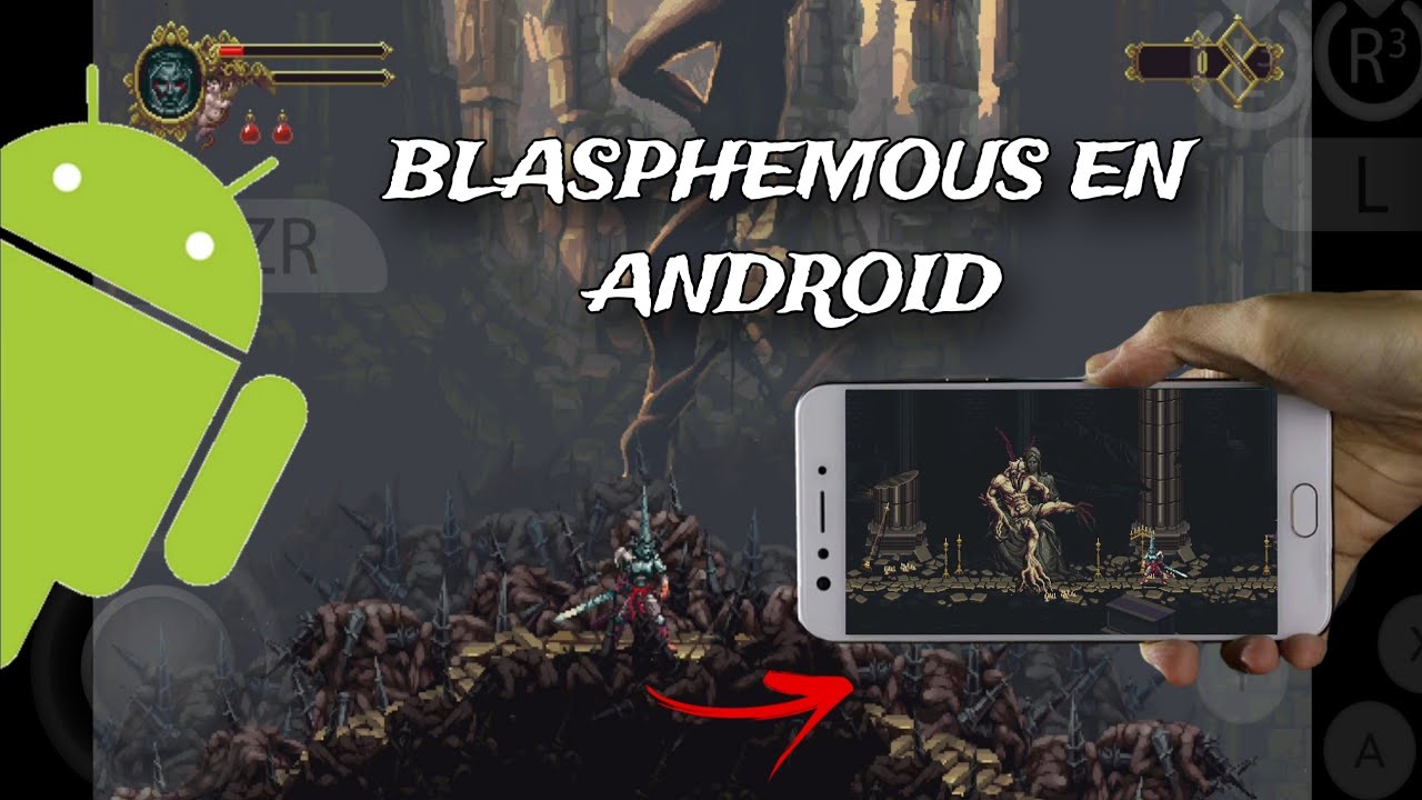 BLASPHEMOUS EN ANDROID GAMEPLAY - YouTube