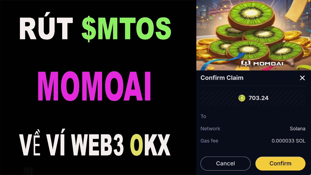 $MTOS MomoAI Đã List Sàn Rút Về Ví Web3 OKX - YouTube