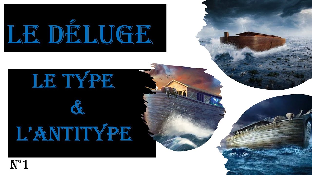 Le Déluge le Type et L'Antitype N°1 - YouTube