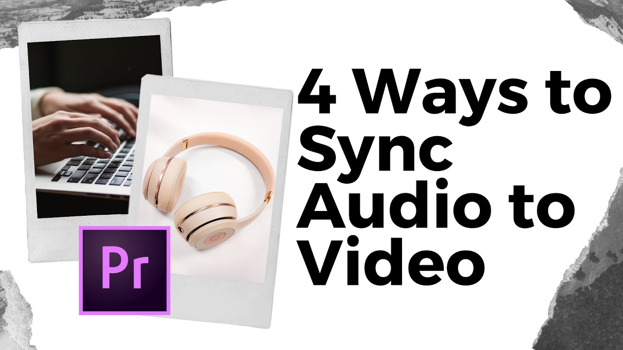 4 Ways to Sync Audio to Video - YouTube