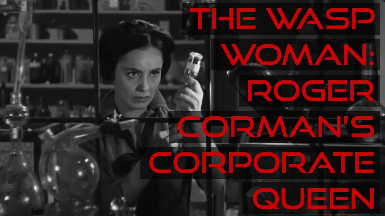 The Wasp Woman: Roger Corman’s Corporate Queen - YouTube