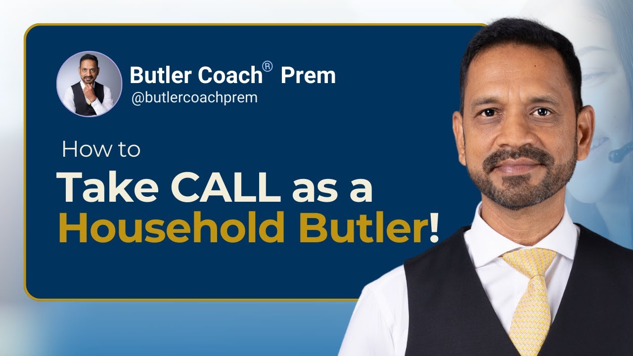 Dos and DONTs when you pick up call| The London Butler Academy - YouTube