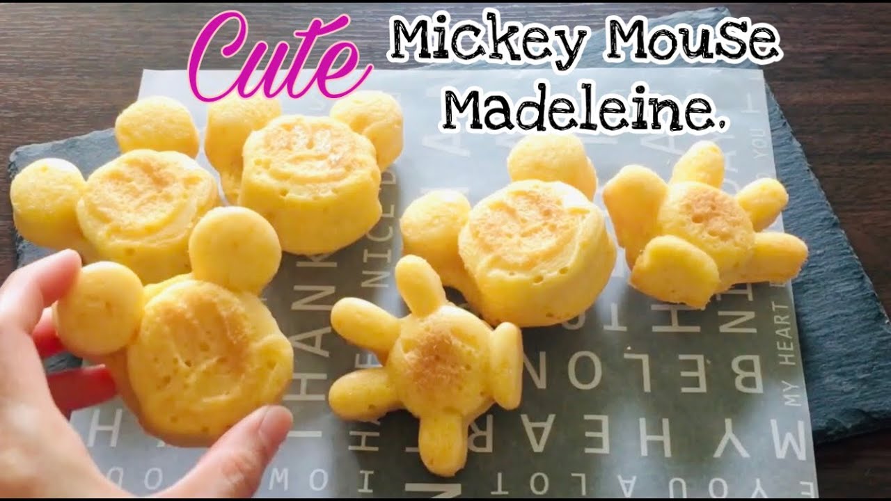 CUTE MICKEY MOUSE MADELEINE.EASY RECIPE.||ダイソーミッキーマウスのシリコン型で可愛いマドレーヌ ...
