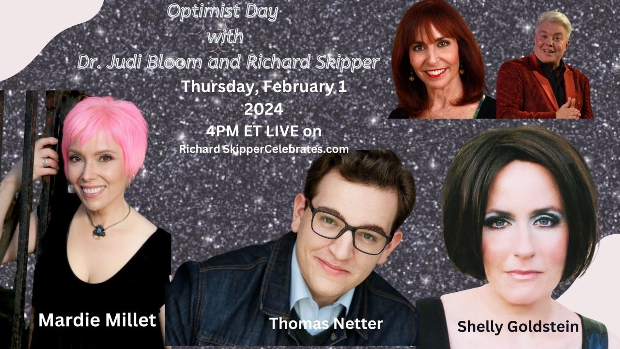 Join the Celebration of Optimist Day: Richard Skipper and Dr. Judi ...
