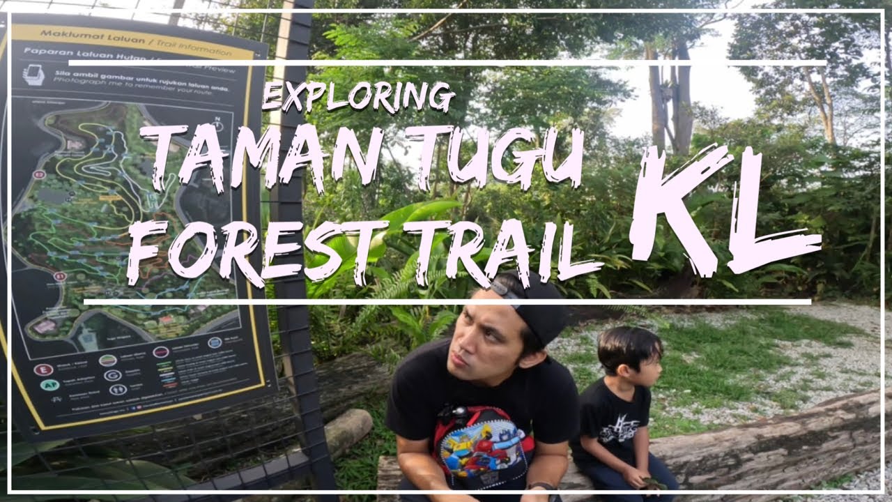 Vlog | Exploring TAMAN TUGU FOREST TRAIL, Kuala Lumpur 🇲🇾 | Urban ...