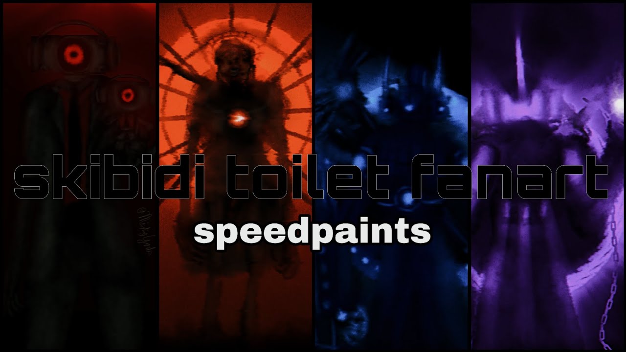 Skibidi toilet fanart speedpaints (1) - YouTube
