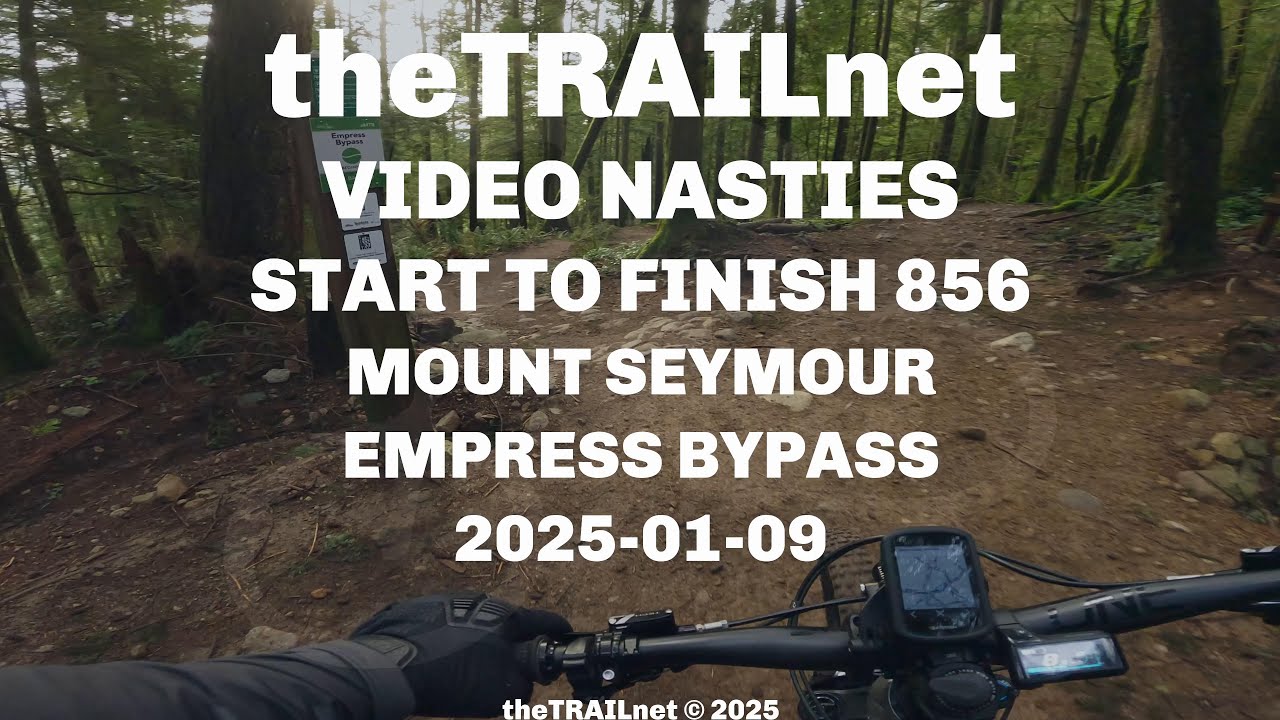 Start To Finish 856 Mount Seymour Trail: Empress Bypass - YouTube