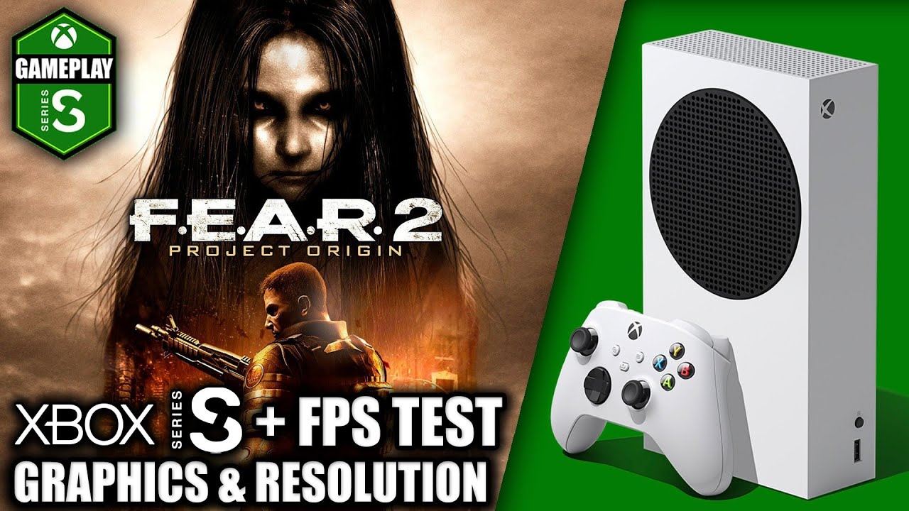 FEAR 2 - Xbox Series S Gameplay + FPS Test - YouTube