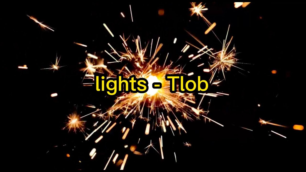 TLOB- LIGHTS - YouTube