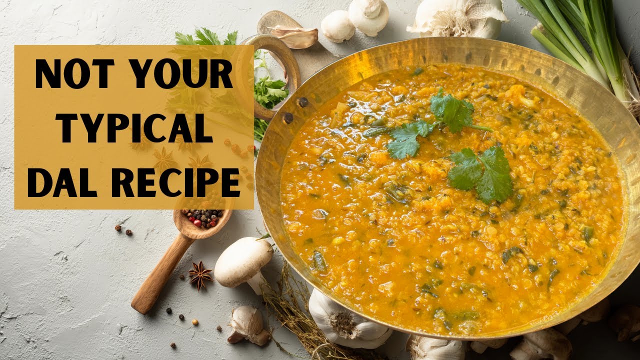 If you are bored with your regular Dal - Try this Extraordinary Dal ...