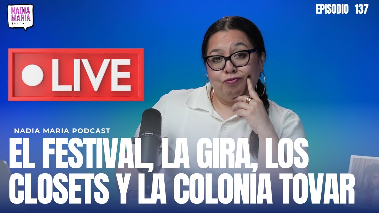 📡EN VIVO📡 “El festival, la gira, los closets y la Colonia Tovar | Nadia ...