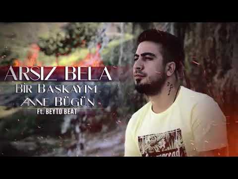 Arsız Bela Bir Başkayım Anne Bugün