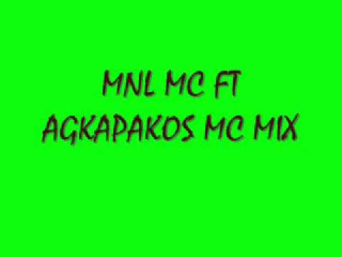 AGkopakos Mc FT MNL Mc  MIX