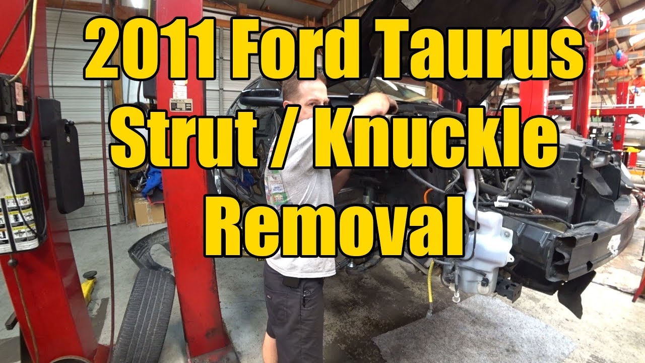 2011 Ford Taurus Strut and Knuckle Removal - YouTube