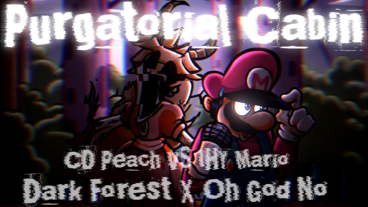 FNF Mashup - Dark Forest x Oh God No | CD Peach Vs IHY Mario - YouTube