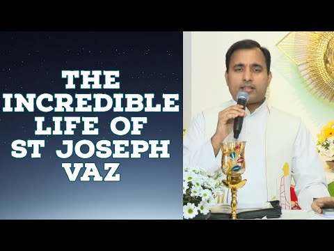 Fr Joseph Edattu VC - The Incredible Life of St. Joseph Vaz