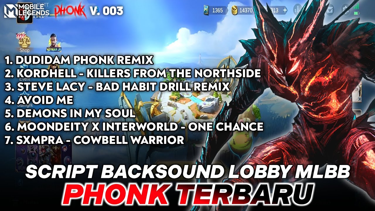 SCRIPT BACKSOUND LOBBY MOBILE LEGENDS LAGU PHONK TERBARU | SCRIPT ...