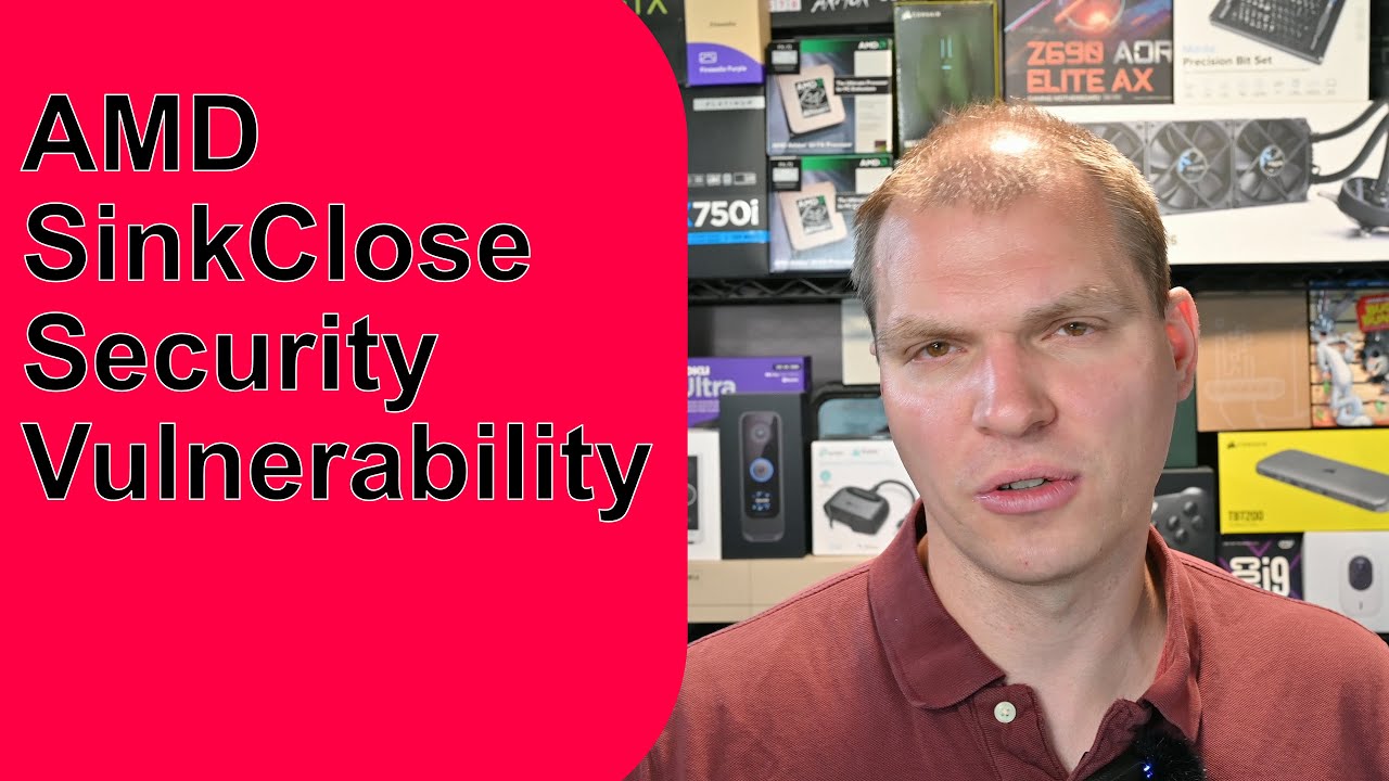 AMD SinkClose Security Vulnerability - YouTube