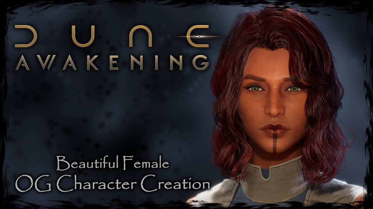 DUNE: AWAKENING || [OC #9] - Female Character Creation - YouTube