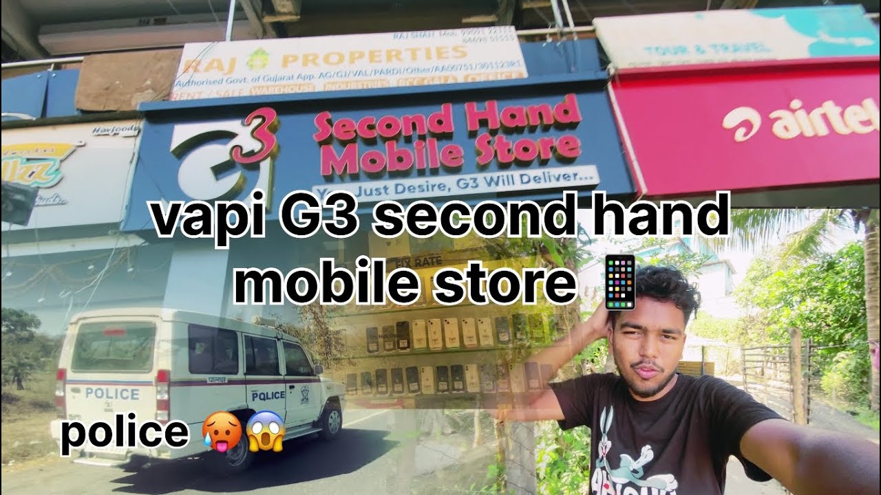 vapi g3 second hand mobile store ll ye kya huva😯😱 - YouTube