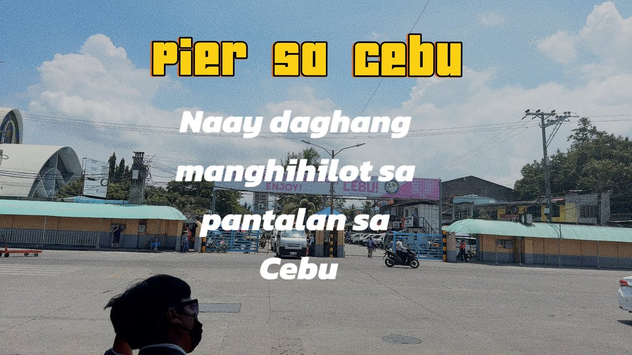 Cebu City Pier 1 - YouTube